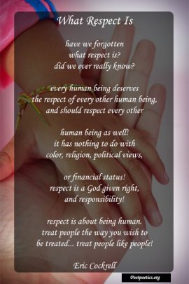 Short Poems About Respect, Love, Kindness & Loyalty