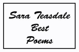 Sara Teasdale Best Poems